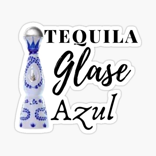 " tequila clase azul, tequila clase azul, tequila " Sticker for Sale by ...