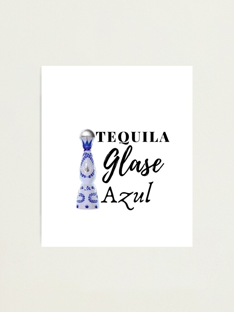 " tequila clase azul, tequila clase azul, tequila " Photographic Print ...