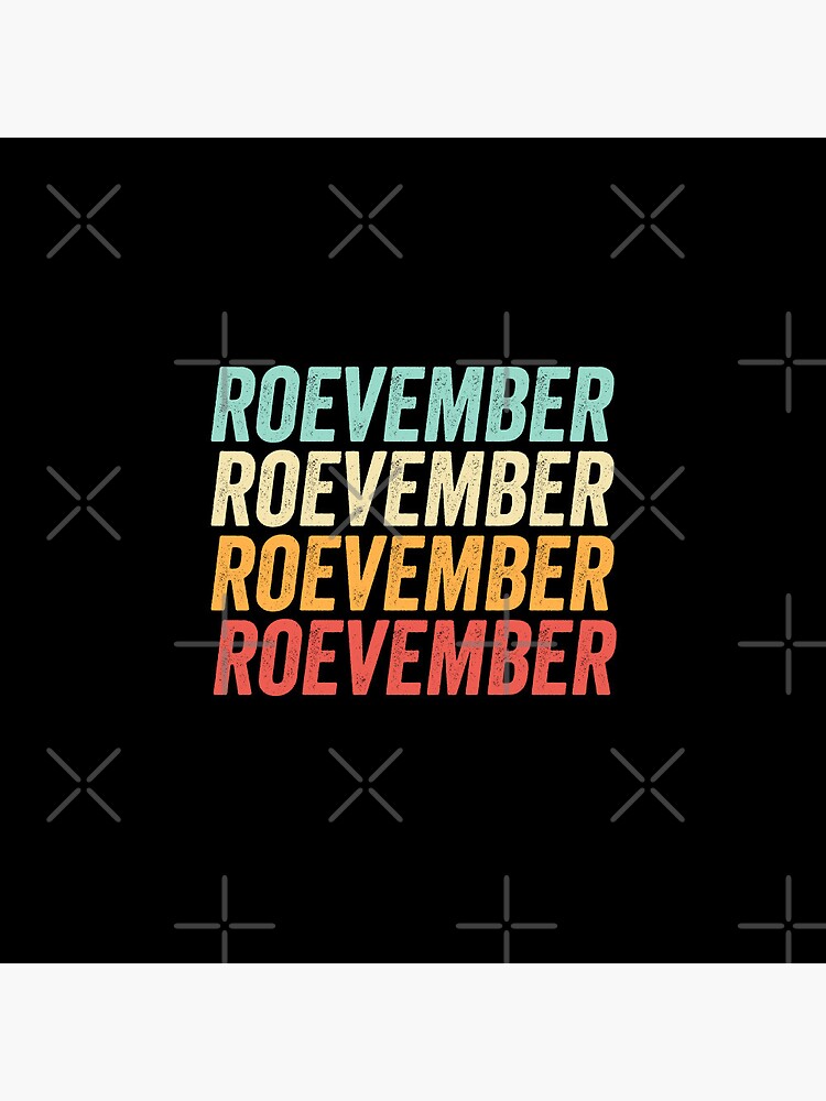 Roevember Pro Choice Pin Button sold by ChaZhan | SKU 25397483 | Printerval