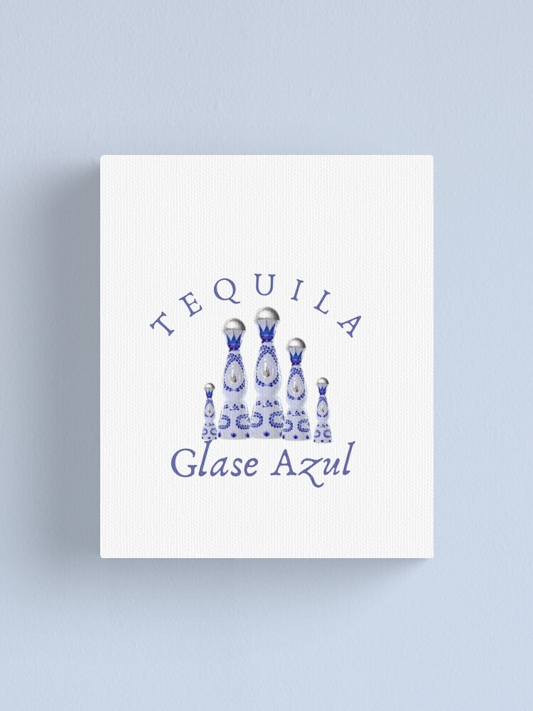 " tequila clase azul, tequila clase azul, tequila " Canvas Print for ...