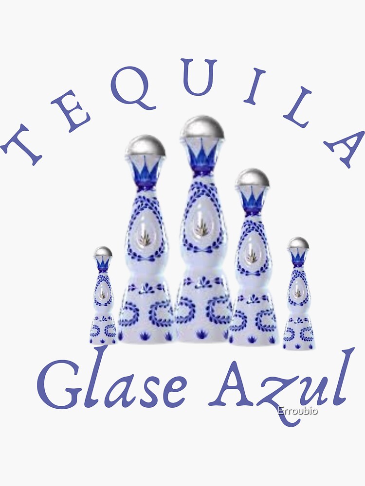 " tequila clase azul, tequila clase azul, tequila " Sticker for Sale by ...