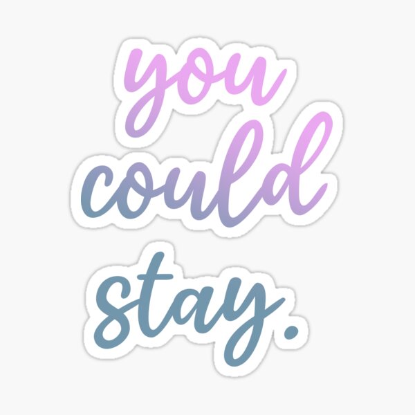 ""you could stay" taylor swift the archer" Sticker for Sale by lilsammi ...