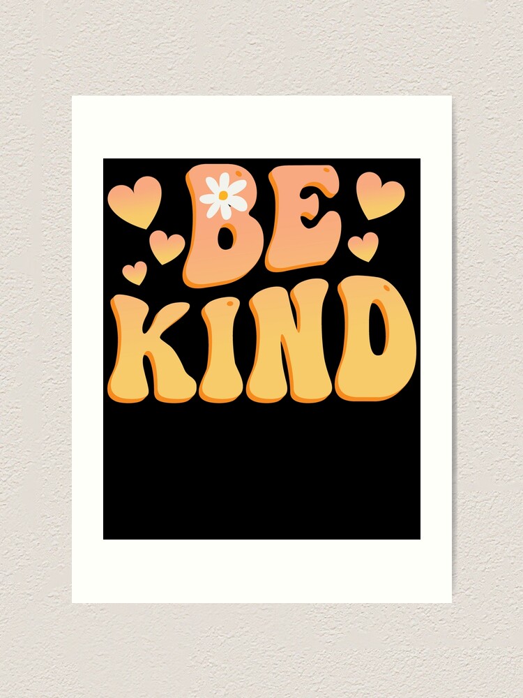 "UNITY DAY Orange Anti Bullying Be kind Groovy" Art Print for Sale by ...