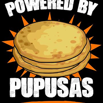 "Funny Salvadorian Food Pupusas Humor For Cheesy Pupusa Lover" Sticker ...
