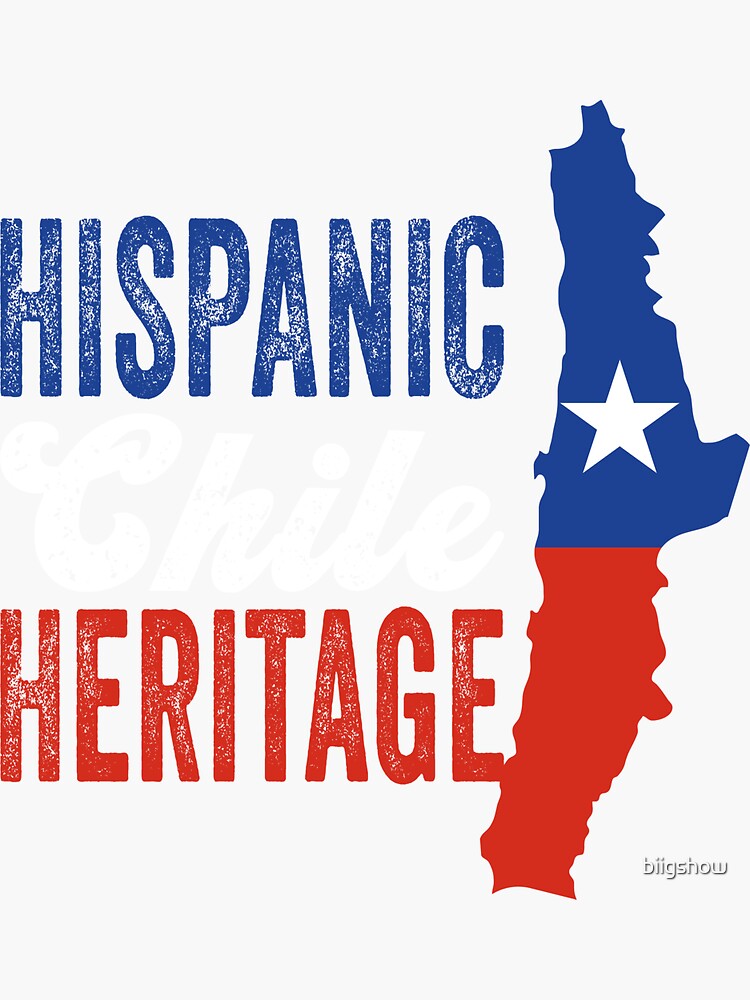 "Chile Flag Hispanic Heritage Month Great Chile Pride Gift" Sticker for ...
