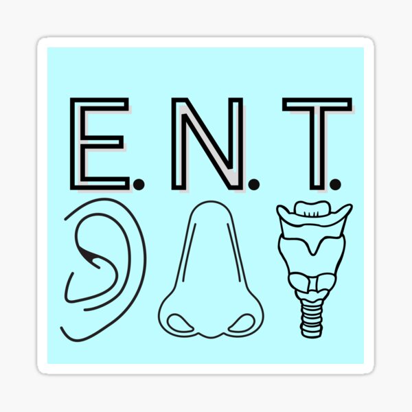 "ENT Ear Nose Throat " Sticker for Sale by Hear4theEars | Redbubble
