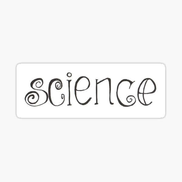 "science lettering | science hand lettering" Sticker for Sale by lausn ...