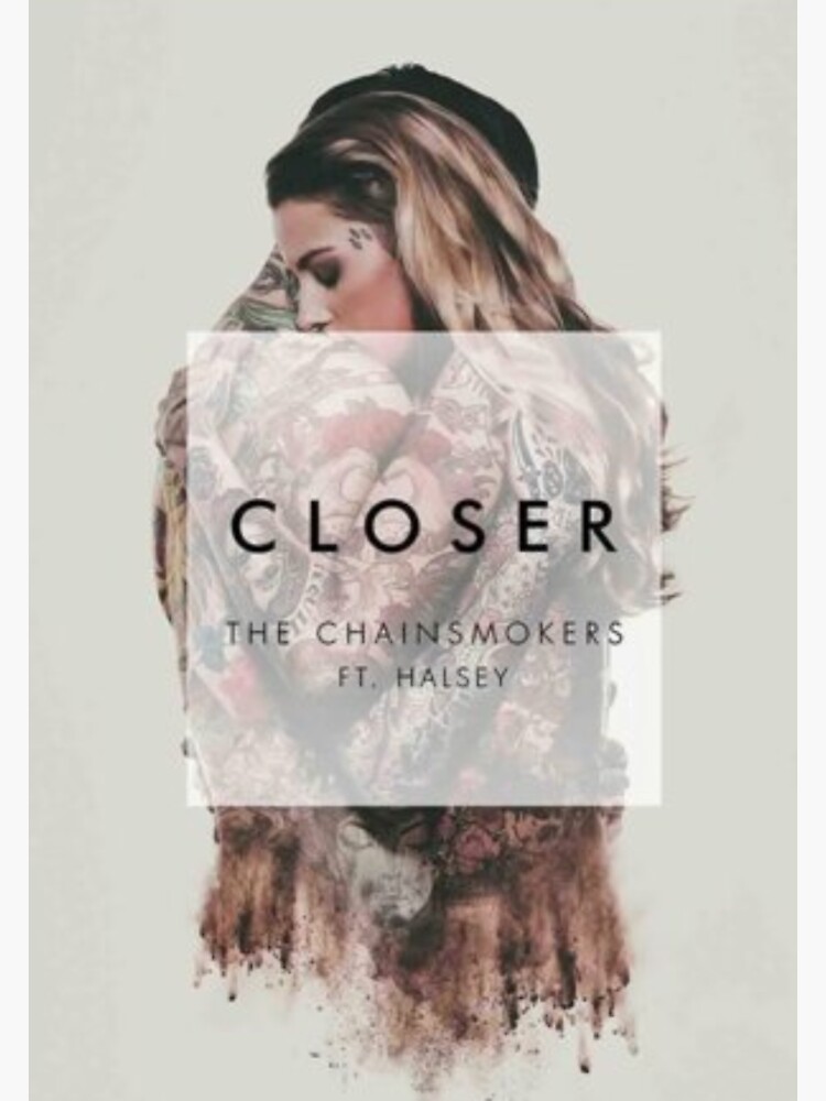 "Closer The-Chainsmokers." Sticker for Sale by stepensaring | Redbubble