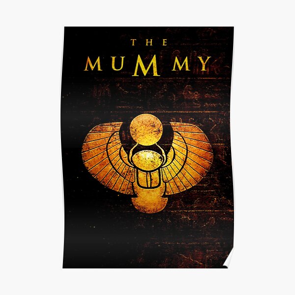 "The Mummy" Poster for Sale by DAG-Trejd | Redbubble