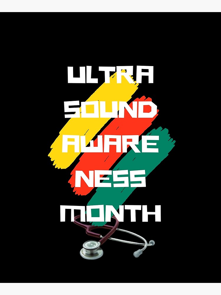 "ultrasound sound awareness month" Poster for Sale by KushanXs | Redbubble