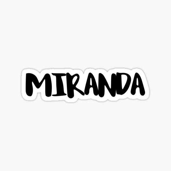 Miranda Birthday Gifts & Merchandise | Redbubble