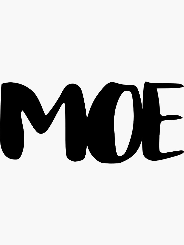 "MOE" Sticker for Sale by FTML | Redbubble