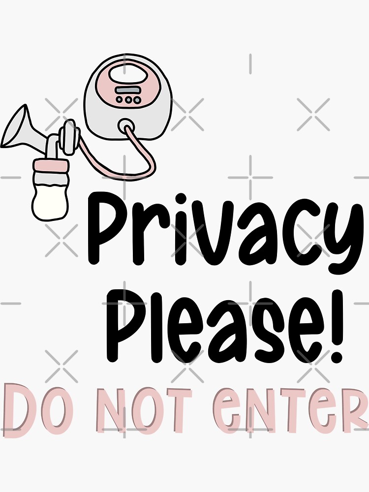 "Pumping mama privacy please sign for work" Sticker for Sale by ...