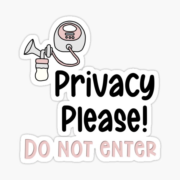 "Pumping mama privacy please sign for work" Sticker for Sale by ...
