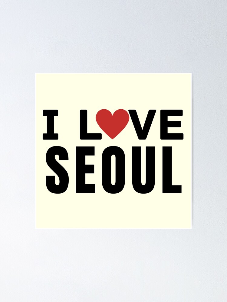 "I love Seoul, Seoul lover, Korea vibes, Seoul vibes, Travel to Korea, Korean gift, Love Korea ...