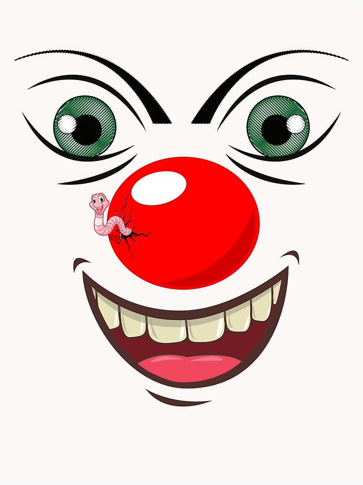 "Smiling Face with Red nose and worm Funny Happy" Poster for Sale by ...