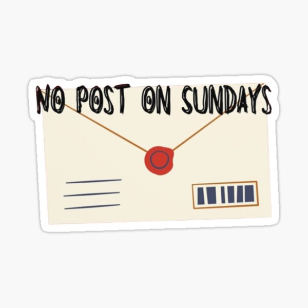 "No post on Sundays" Sticker for Sale by PottersArt | Redbubble