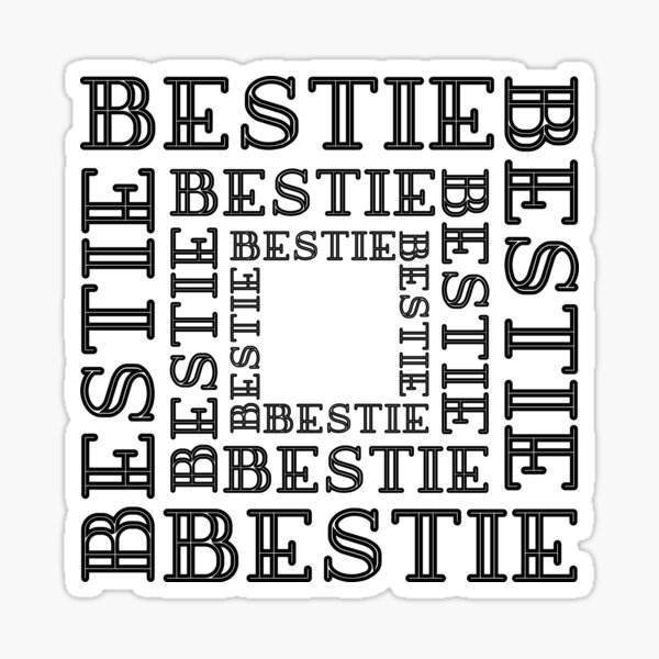 "Bestie, Bestie, Bestie " Sticker for Sale by AlfabetDesign | Redbubble