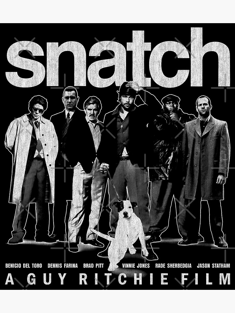 "Snatch, Guy Ritchie, Cult Classic" Poster for Sale by StayTruPonyboy ...