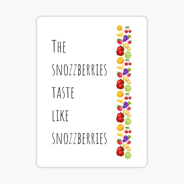 "Snozzberries, willy wonka, fruit, taste, Food, Kitchen, Wall Art, home ...