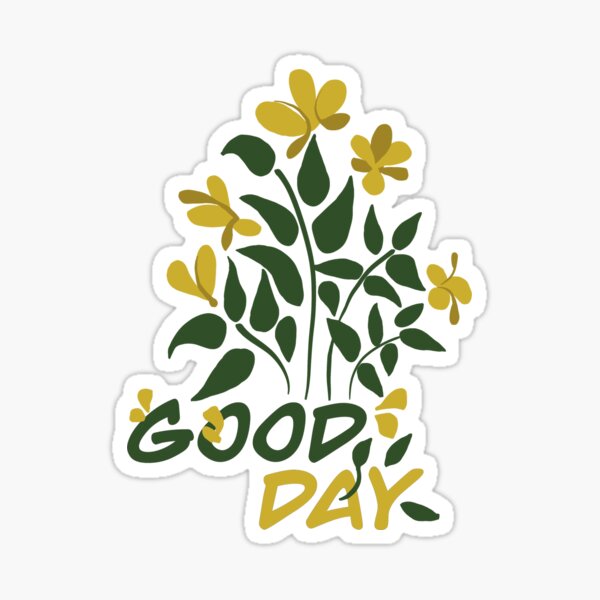 "Good Day Sticker" Sticker for Sale by WildwaterDesign | Redbubble
