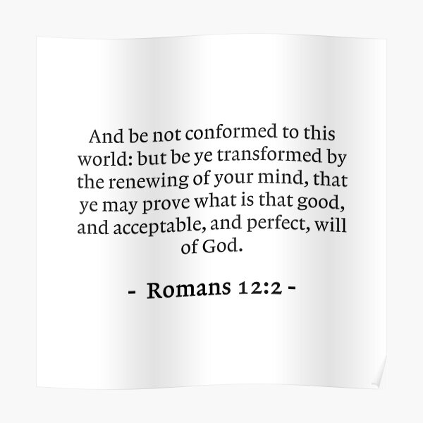 Póster «Romanos 12:2 Y no os conforméis a este siglo, sino transformaos por medio de la ...