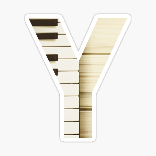 "Wooden Piano - Piano Keys - Letter 'Y'" Sticker for Sale by ...