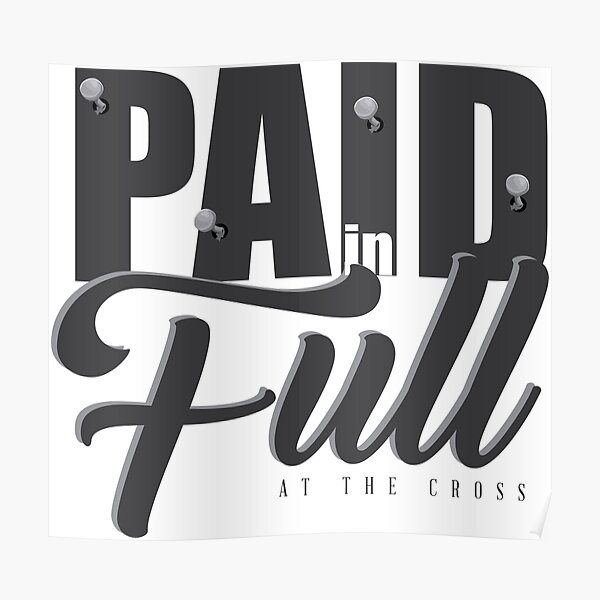 Paid In Full Posters | Redbubble