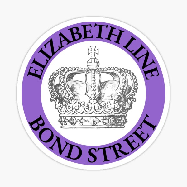 "Bond Street Elizabeth Line with Crown" Sticker for Sale by LoloTrends ...