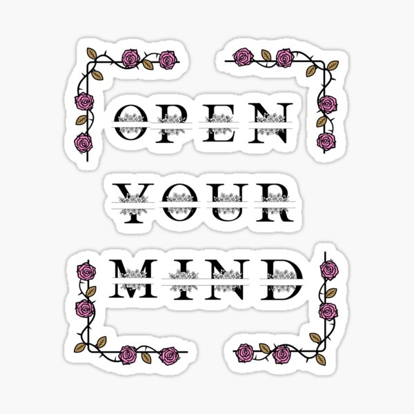 "Open Your Mind" Sticker for Sale by mimiemy | Redbubble