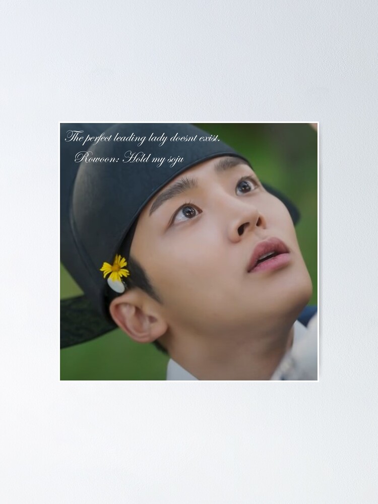 "The Perfect Leading Lady Doesn't Exist...Rowoon" Poster for Sale by ...