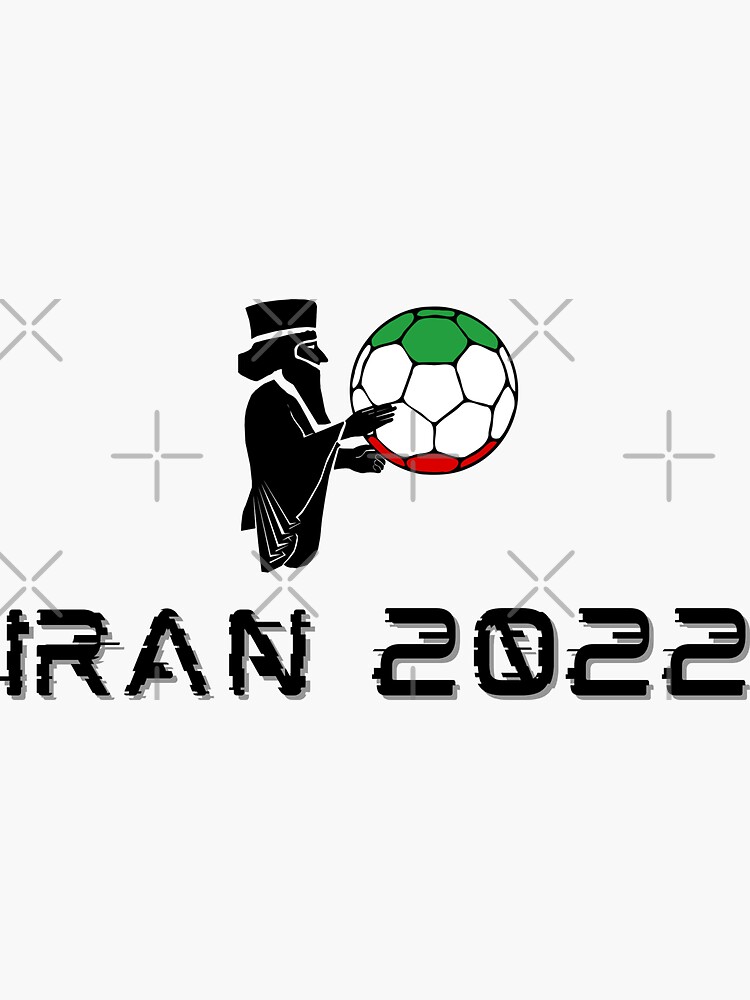 "IRAN 2022 WORLDCUP - Persian (iranian) football" Sticker for Sale by ...