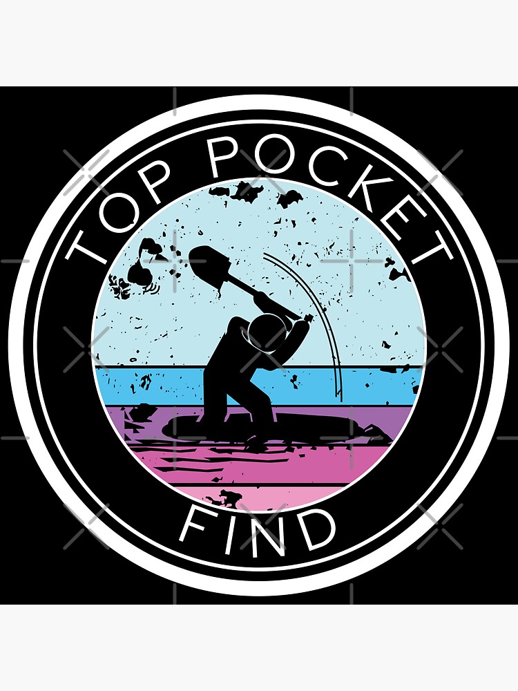 "MerchHaus - Top Pocket Find Retro Treasure Hunting/Metal Detecting ...