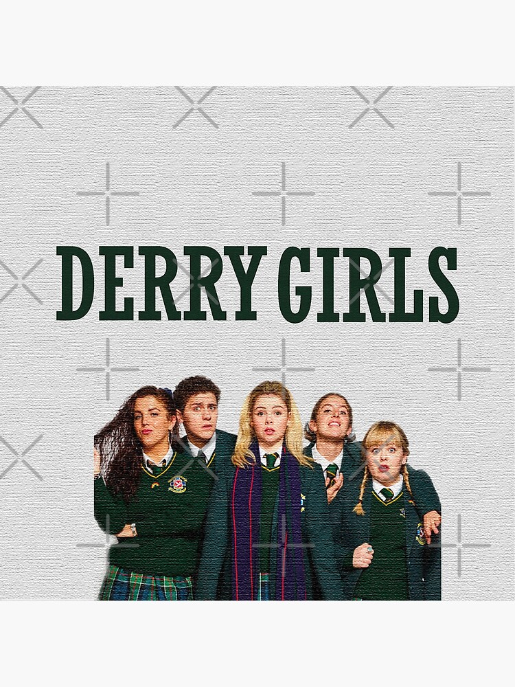 "derry girls" Poster for Sale by lovelinashop | Redbubble