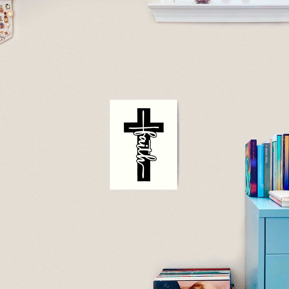 "Black Color Cross With Word Faith Overtop" Poster for Sale by Rowena ...