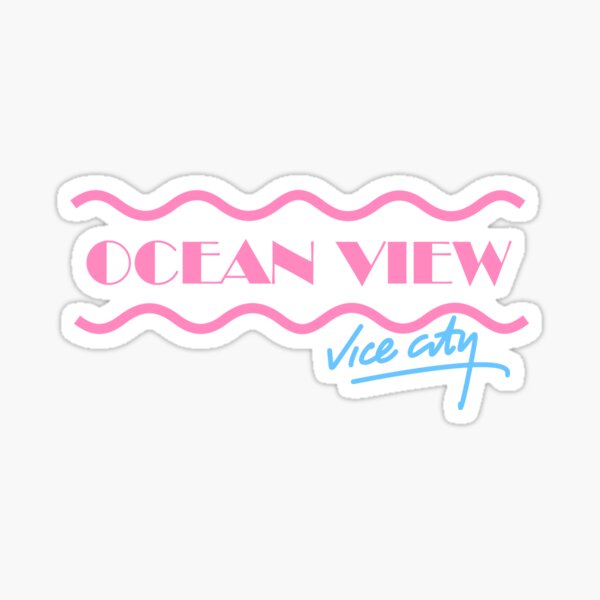 "Ocean View Hotel Vice City" Sticker for Sale by MKD1 | Redbubble