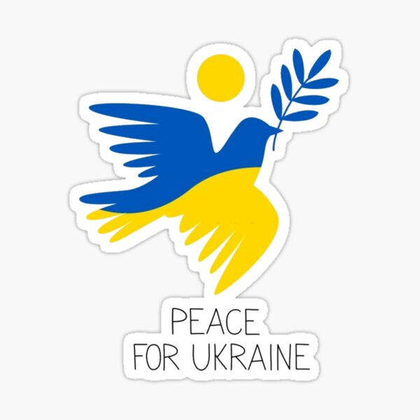 "For Peace, Not War, We Pray For Ukraine." Sticker for Sale by Amelia ...