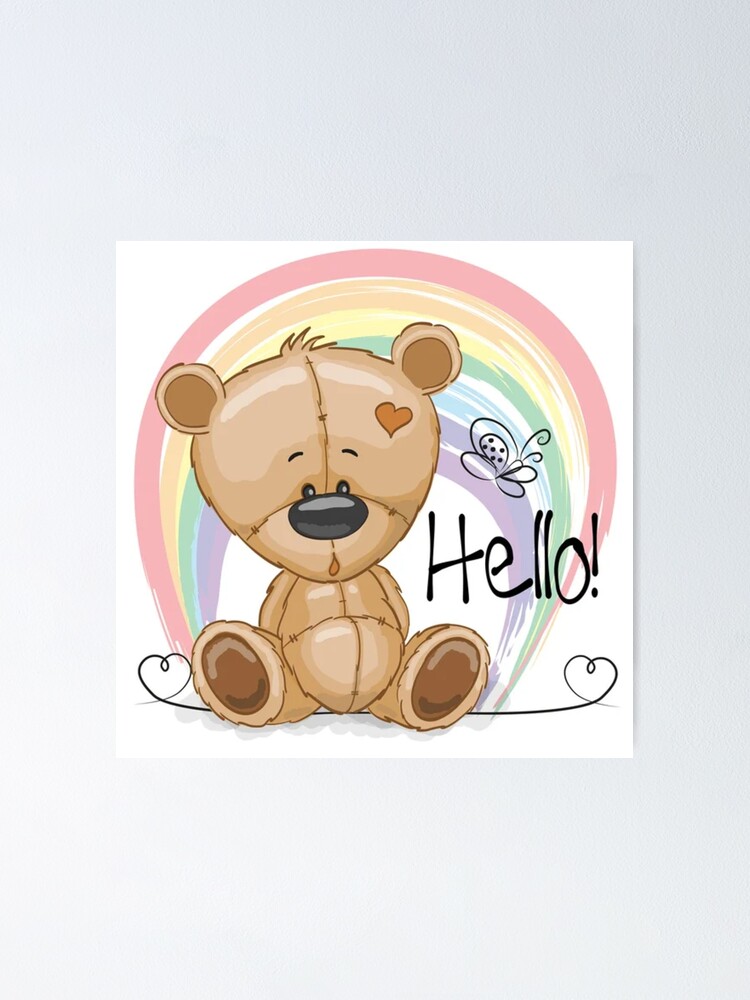 "Hello Teddy♥" Poster for Sale by PrettyLittleTig | Redbubble