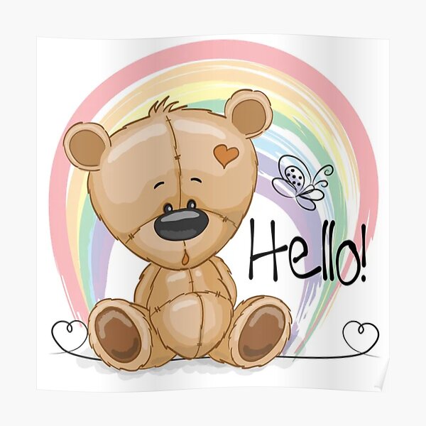 "Hello Teddy♥" Poster for Sale by PrettyLittleTig | Redbubble