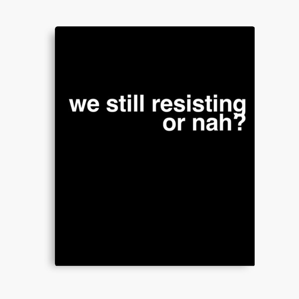 Still She Persisted Canvas Prints | Redbubble
