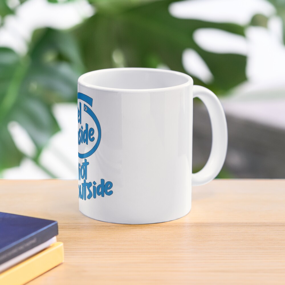 "Intel Inside Idiot outside" Coffee Mug for Sale by shizazzi | Redbubble