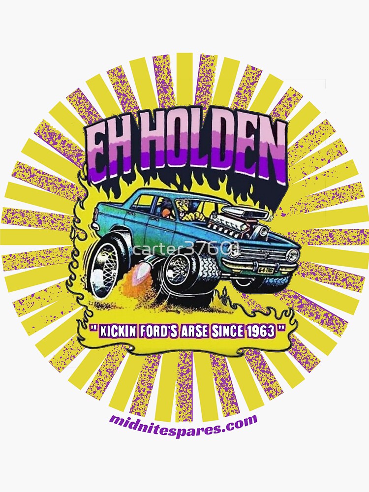 "EH Holden Sunburst Old Holdens Never Die" Sticker for Sale by ...