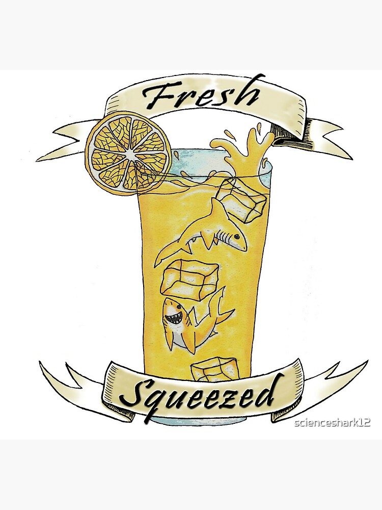 "Fresh Squeezed Lemonade Sharks " Poster by scienceshark12 | Redbubble