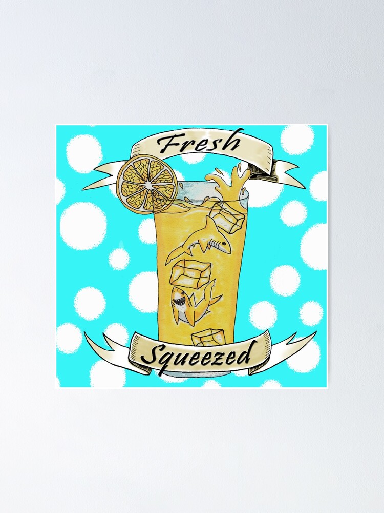 "Polka Dotted Fresh Squeezed Lemonade Sharks" Poster by scienceshark12 ...