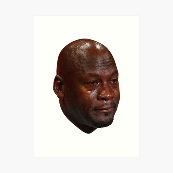 "Michael Jordan Crying Face meme" Art Print for Sale by jamcaYT | Redbubble