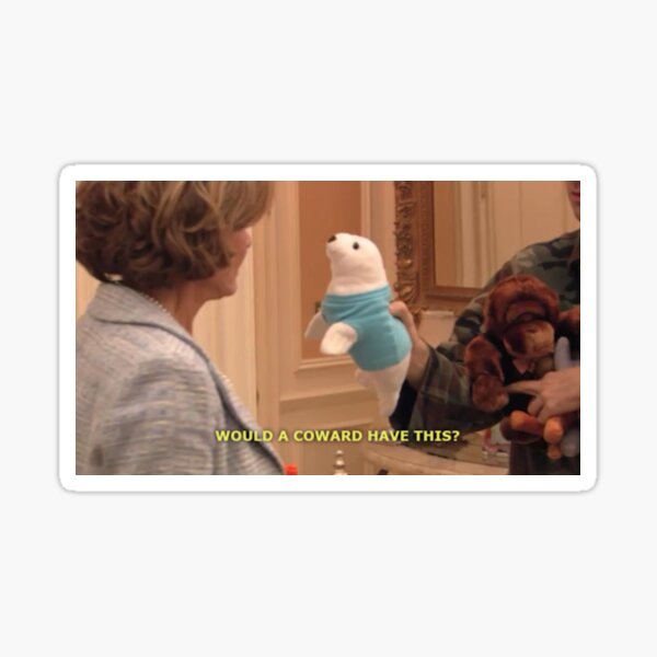 "seal - would a coward have THIS?" Sticker by gobbeecompany | Redbubble