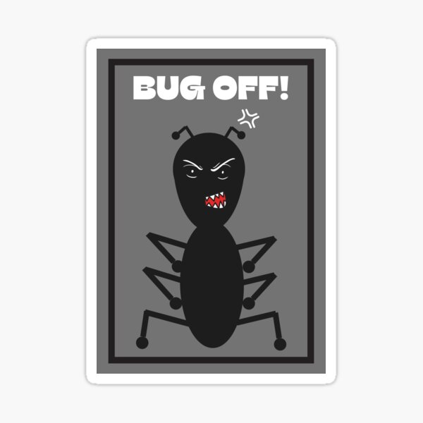 "Bug Off Angry Ant" Sticker for Sale by Eves-do-Crafts | Redbubble