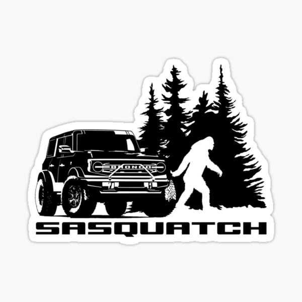 "Ford Bronco Sasquatch" Sticker for Sale by limitedmidden76 | Redbubble
