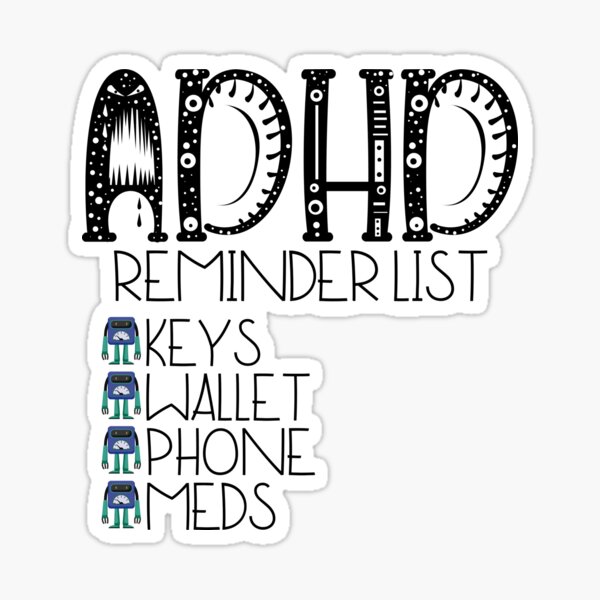 "adhd reminder list robot " Sticker for Sale by SusmusStickers | Redbubble