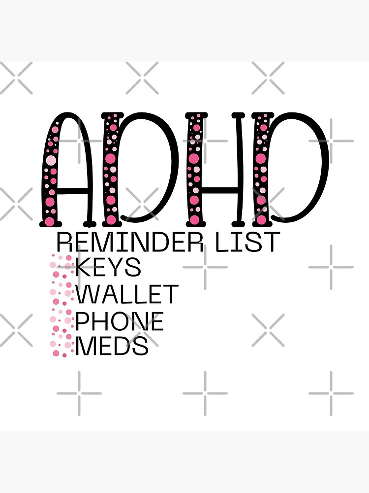 "adhd reminder list dots" Poster for Sale by SusmusStickers | Redbubble